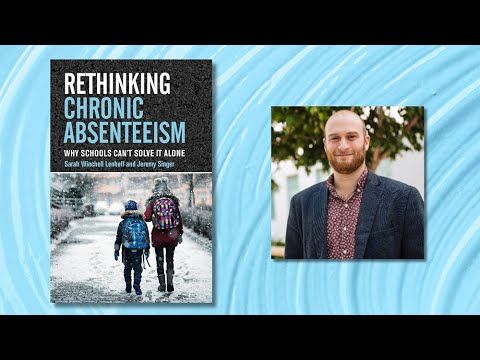 Jeremy Singer Examines Why Students Struggle with Attendance - YouTube
