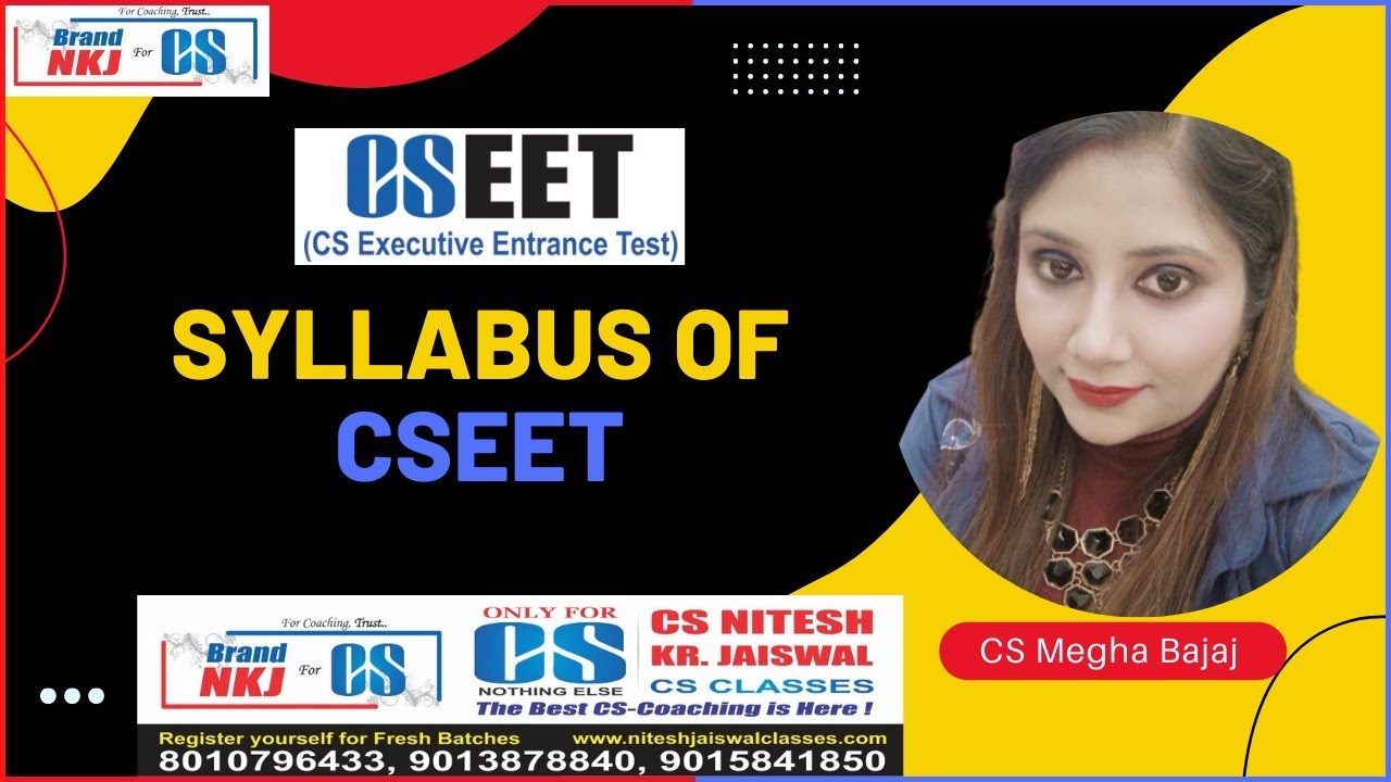 SYLLABUS OF CSEET | BY CS MEGHA MA'AM | CS NKJ CS CLASSES | 9013878840 ...