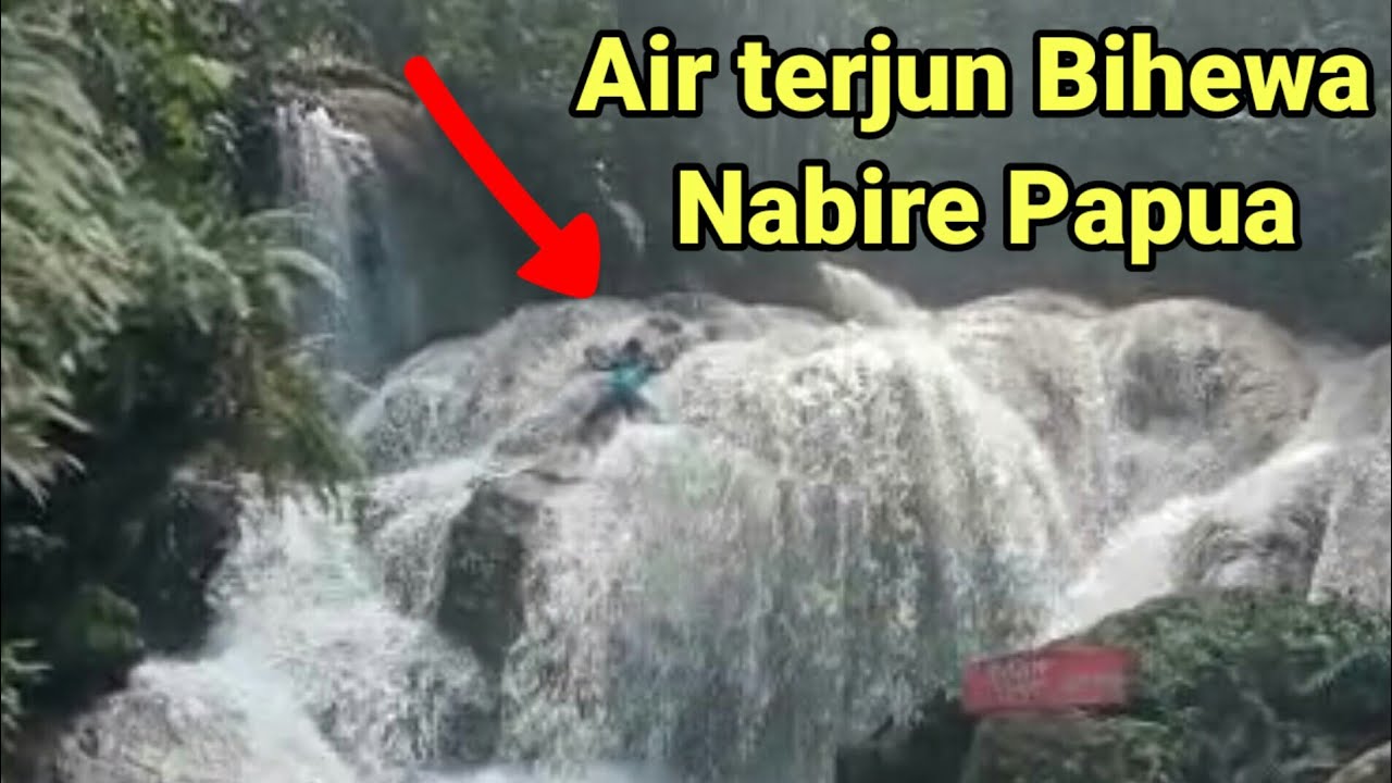 luar biasa air terjun bihewa nabire papua - YouTube