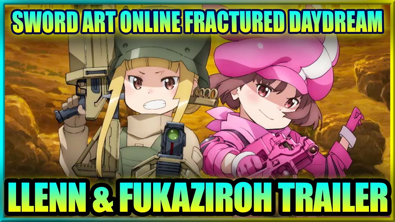 LLENN & Fukaziroh Join SWORD ART ONLINE Fractured Daydream! Character ...