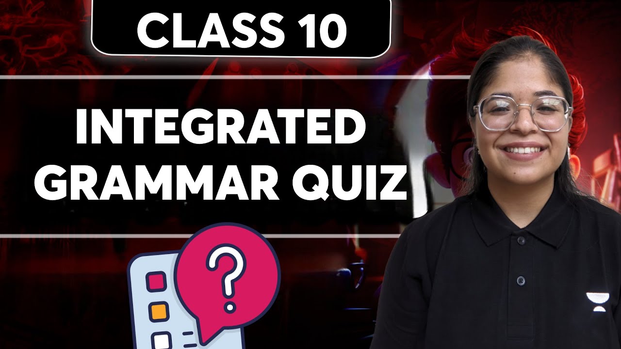 Integrated Grammar Quiz | Class 10 English Grammar | By Oshin Ma'am ...