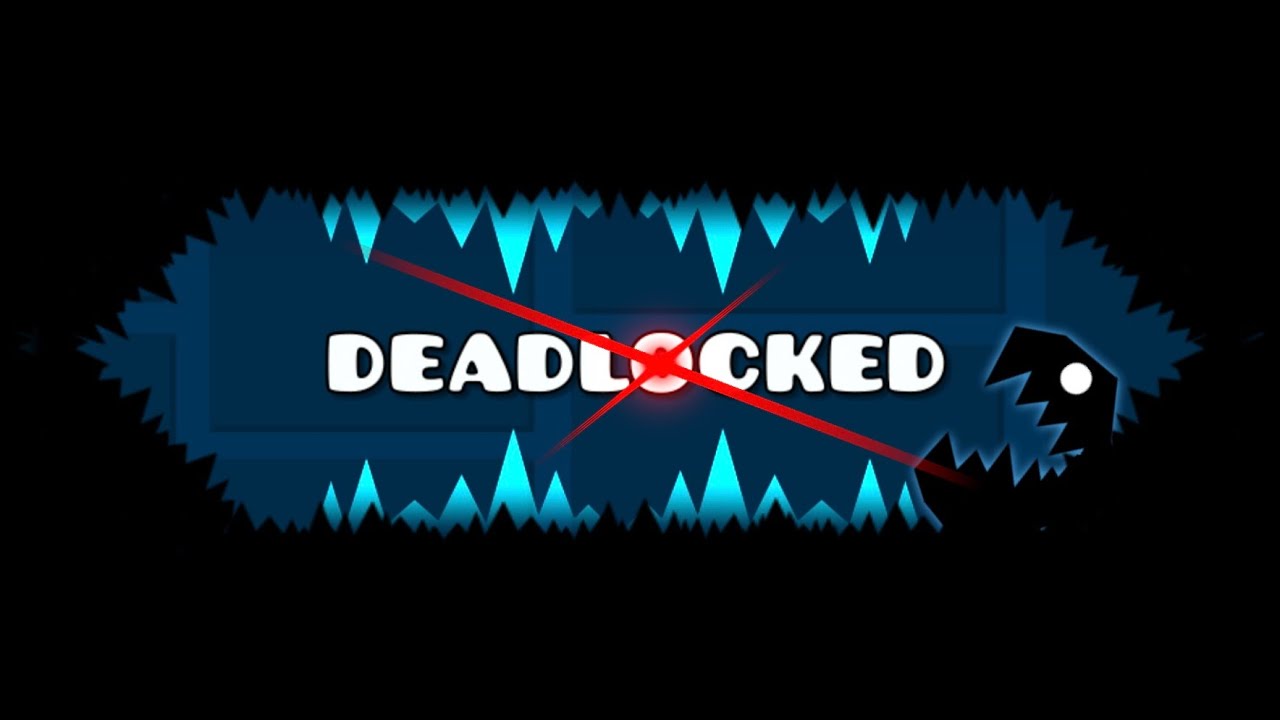 Deadlocked (geometry dash) - YouTube