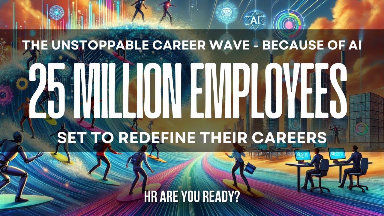 The Unstoppable Career Wave: Reskilling 25 million Employees by 2030 ...