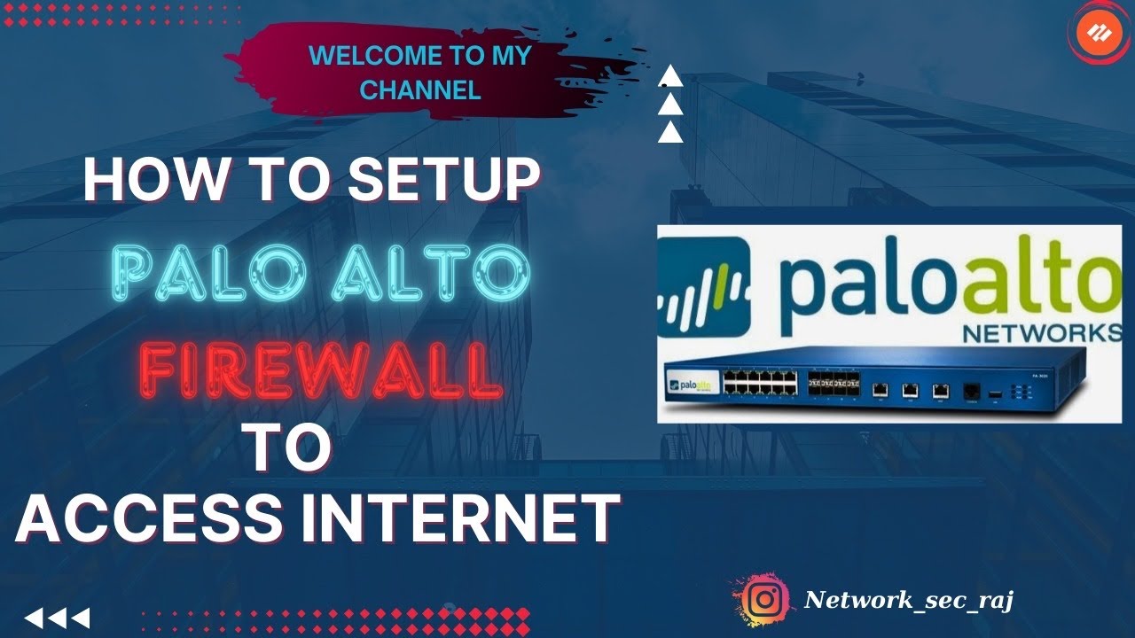 How to setup Palo Alto Firewall to access Internal from inside network ...