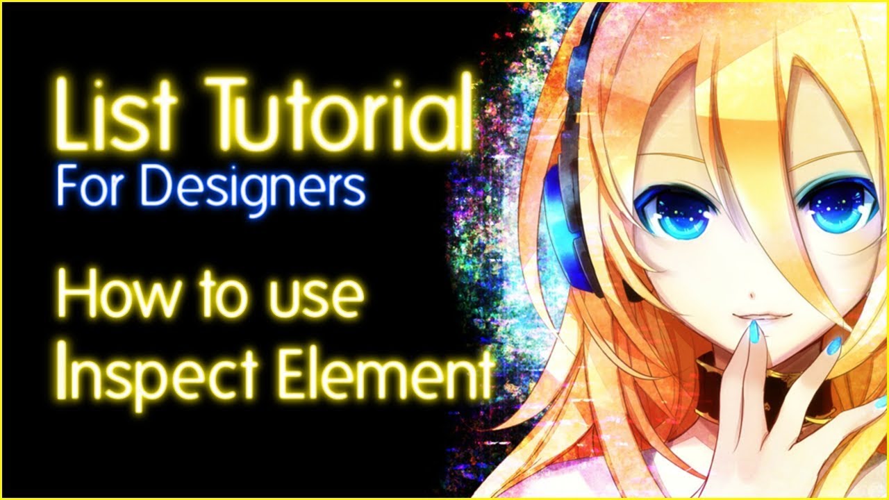 How To Use Inspect Element To Edit Css Myanimelist Tutorial Youtube