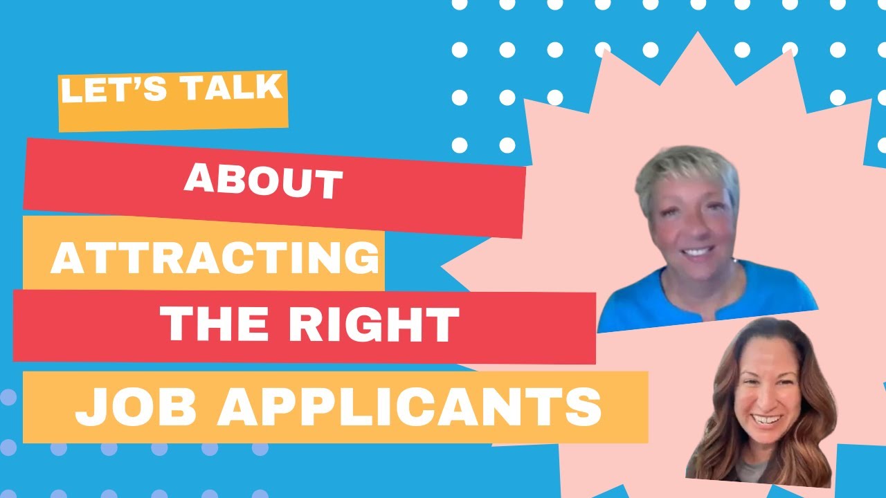 Let's Talk About Attracting the Right Job Applicants - YouTube