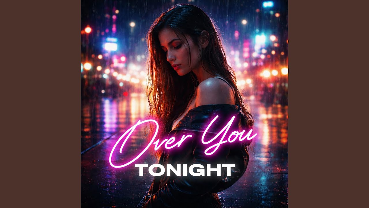 Over You Tonight - YouTube