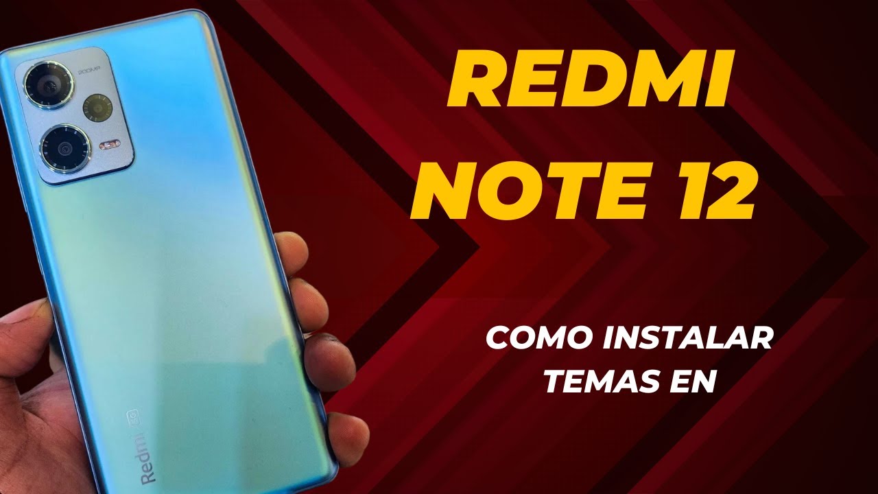 Como Instalar Temas en Redmi Note 12 - YouTube