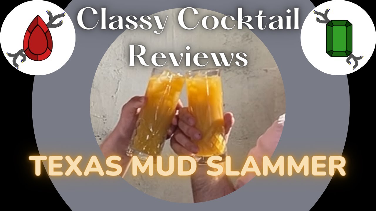 texas-mud-slammer-classy-cocktail-reviews-youtube
