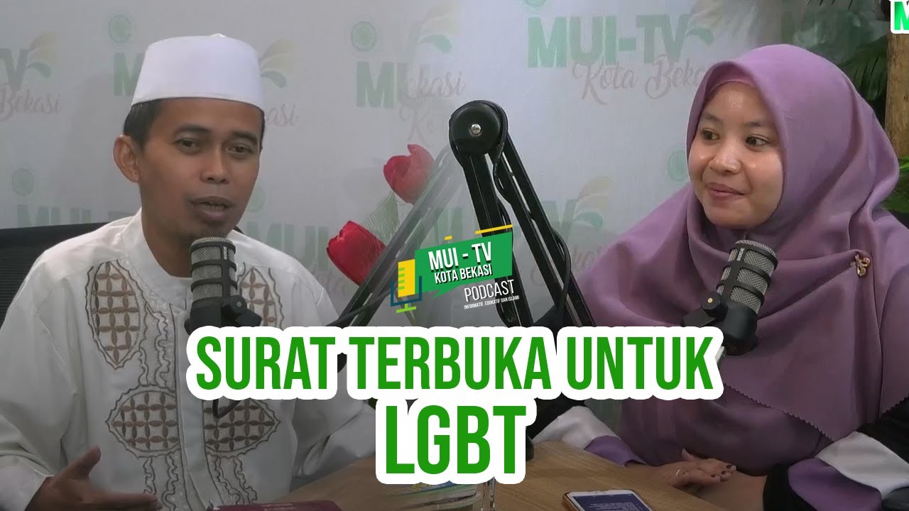 SURAT TERBUKA UNTUK LGBT | PODCAST MUI TV BERSAMA KH. JAMALULAIL - YouTube