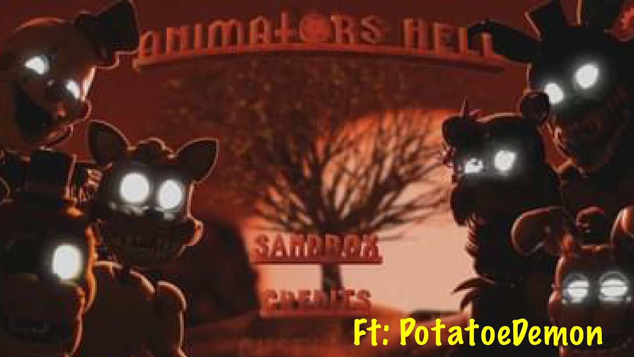 Animators Hell Ft: PotatoeDemon - YouTube