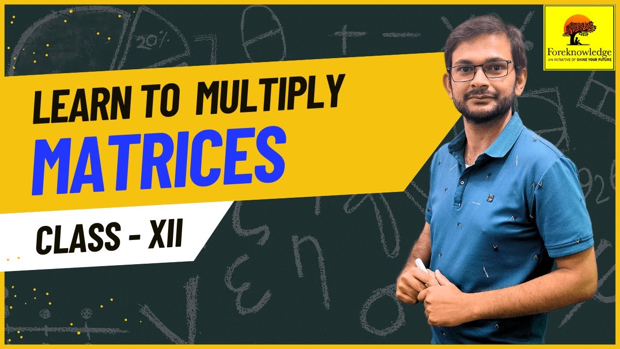 How To Multiply Matrix CBSE Class 12 YouTube How To Multiply Matrix CBSE Class 12 YouTube