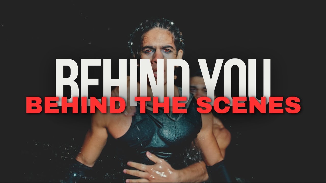 BEHIND THE SCENES OF 'BEHIND YOU' - YouTube