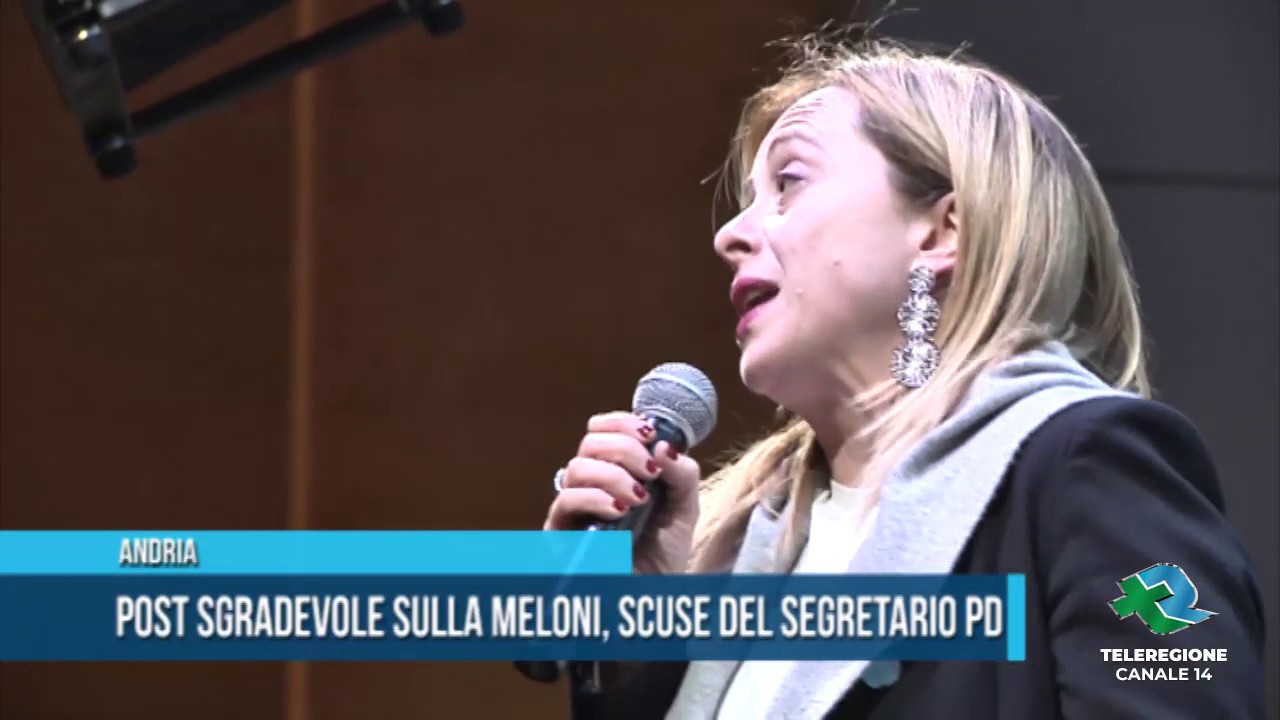 Andria | Post sgradevole sulla Meloni, scuse del segretario PD - YouTube