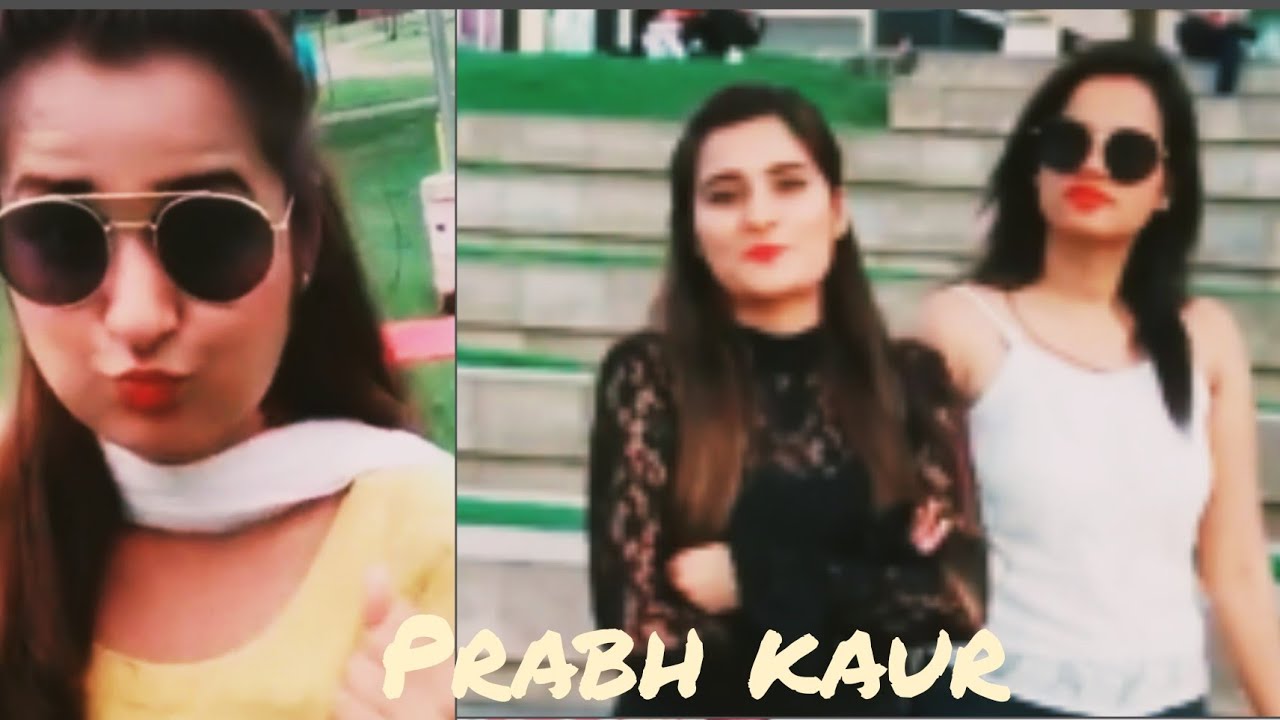 Prabh kaur | Tik Tok Videos | Beautiful Girl Prabh Tik Tok Star Punjabi ...