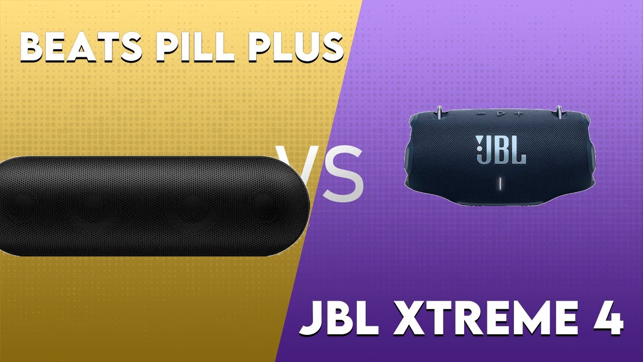 Beats Pill Plus vs JBL Xtreme 4 Technical Comparison - YouTube