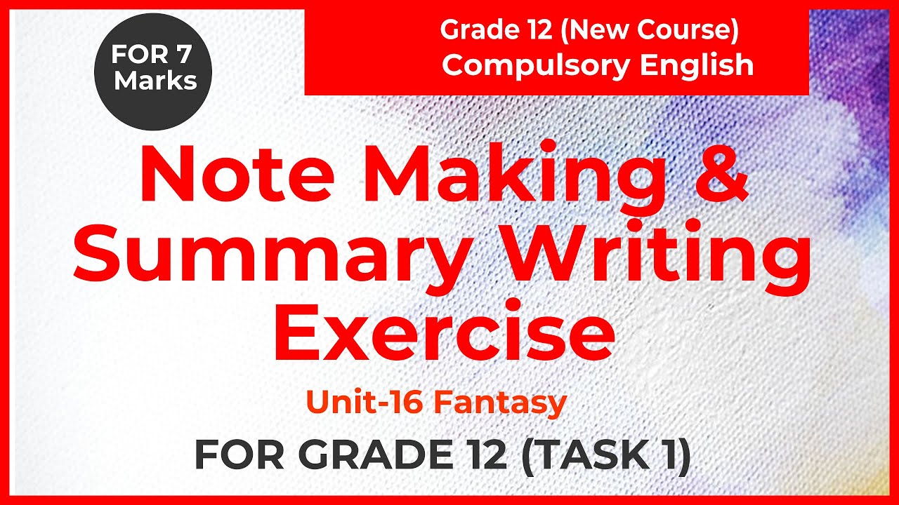 Summary Writing || Grade 12, Compulsory English Unit 16 Fantasy ...