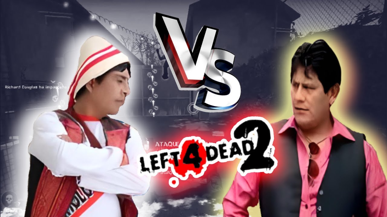 INCREIBLE!!!😱 EL CHOLO JUANITO VS RICHARD DOUGLAS EN LEFT 4 DEAD 2 ...