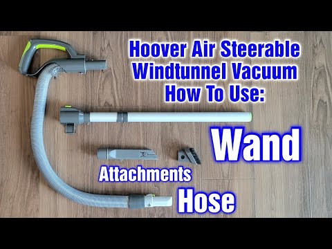 Hoover Air Steerable Windtunnel Vacuum – How To Use Hose, Wand ...
