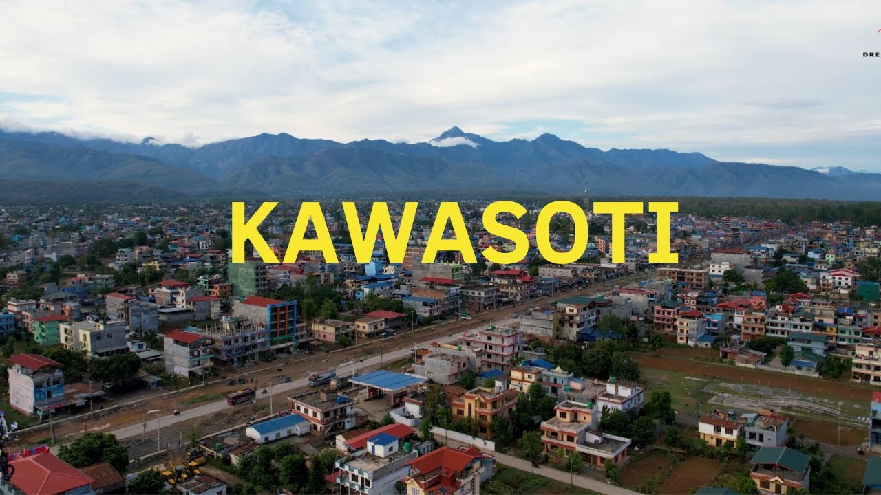 Unbelievable Aerial Views from Kawasoti Bazar: You Won't Believe - YouTube