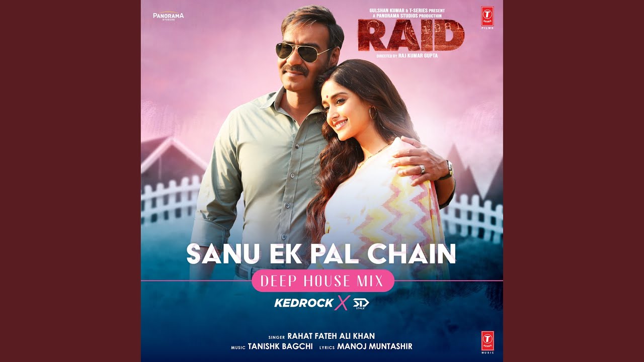 Sanu Ek Pal Chain - Deep House Mix (Remix By Kedrock,Sd Style ...