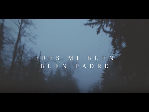 Good Good Father Spanish