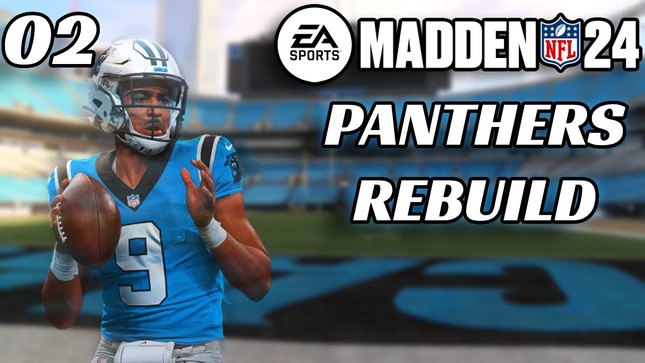 Madden 24 Panthers Realistic Rebuild Episode 2 - YouTube