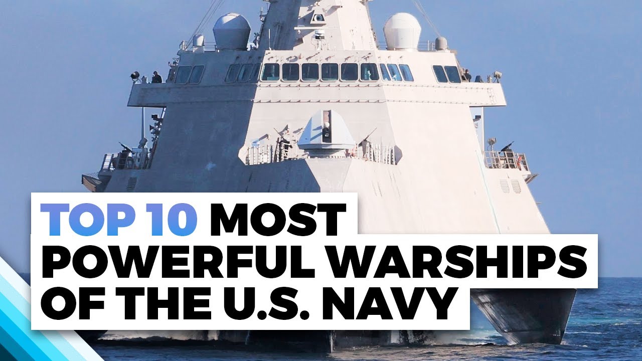 Top 10 Most Powerful Warships of the U.S. Navy - YouTube