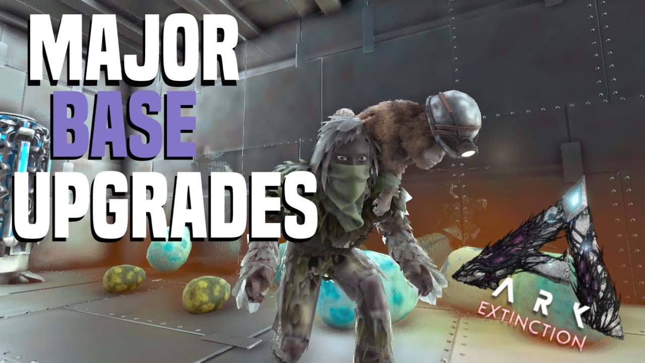 MAJOR BASE UPGRADES | ARK EXTINCTION PVP | LONELY MUSKETEER SERIES EP ...