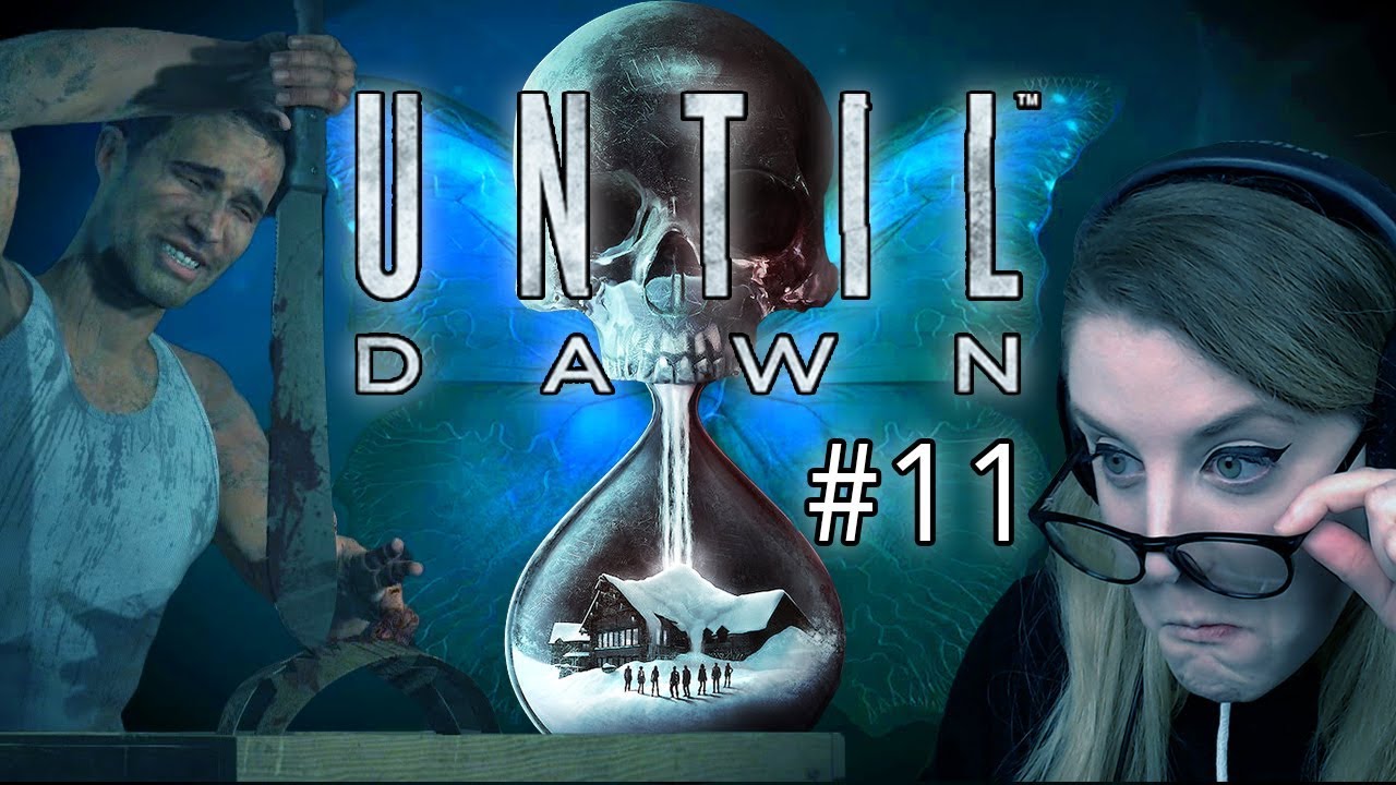 GOTTA HAND IT TO HIM | Until Dawn #11 - YouTube