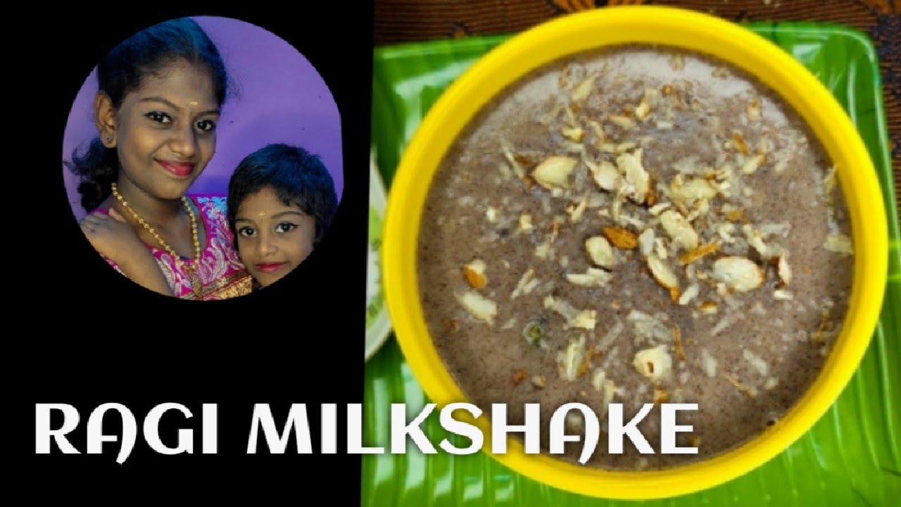 RAGI MILKSHAKE RECIPE IN TAMIL |MILK SHAKE RECIPE | RAGI MILKSHAKE | NM ...