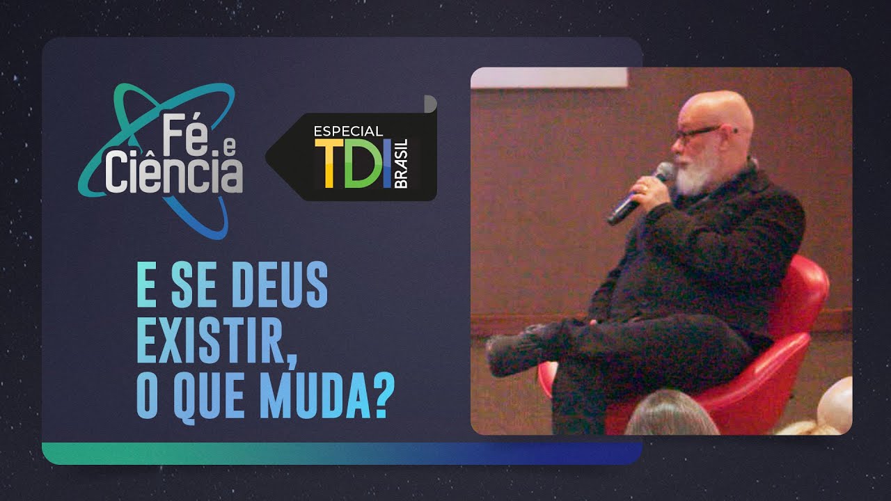 E SE DEUS EXISTIR? | Luiz Felipe Pondé e Dr. Marcos Eberlin | Fé e ...
