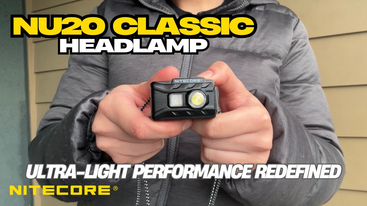 NITECORE NU20 Classic: Ultra-Light, Dual Lights, and Next-Level ...