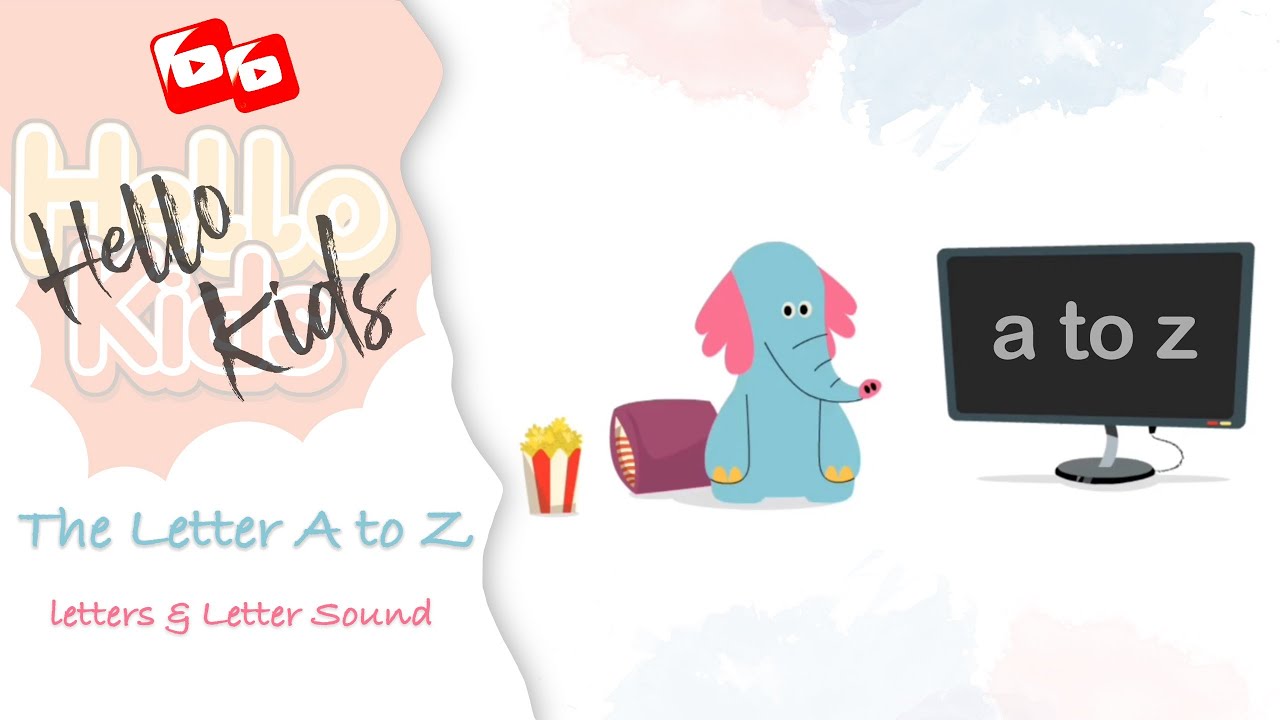 The letter A to Z | Lrtters and Letter Sounds | Learn Phonics with ...