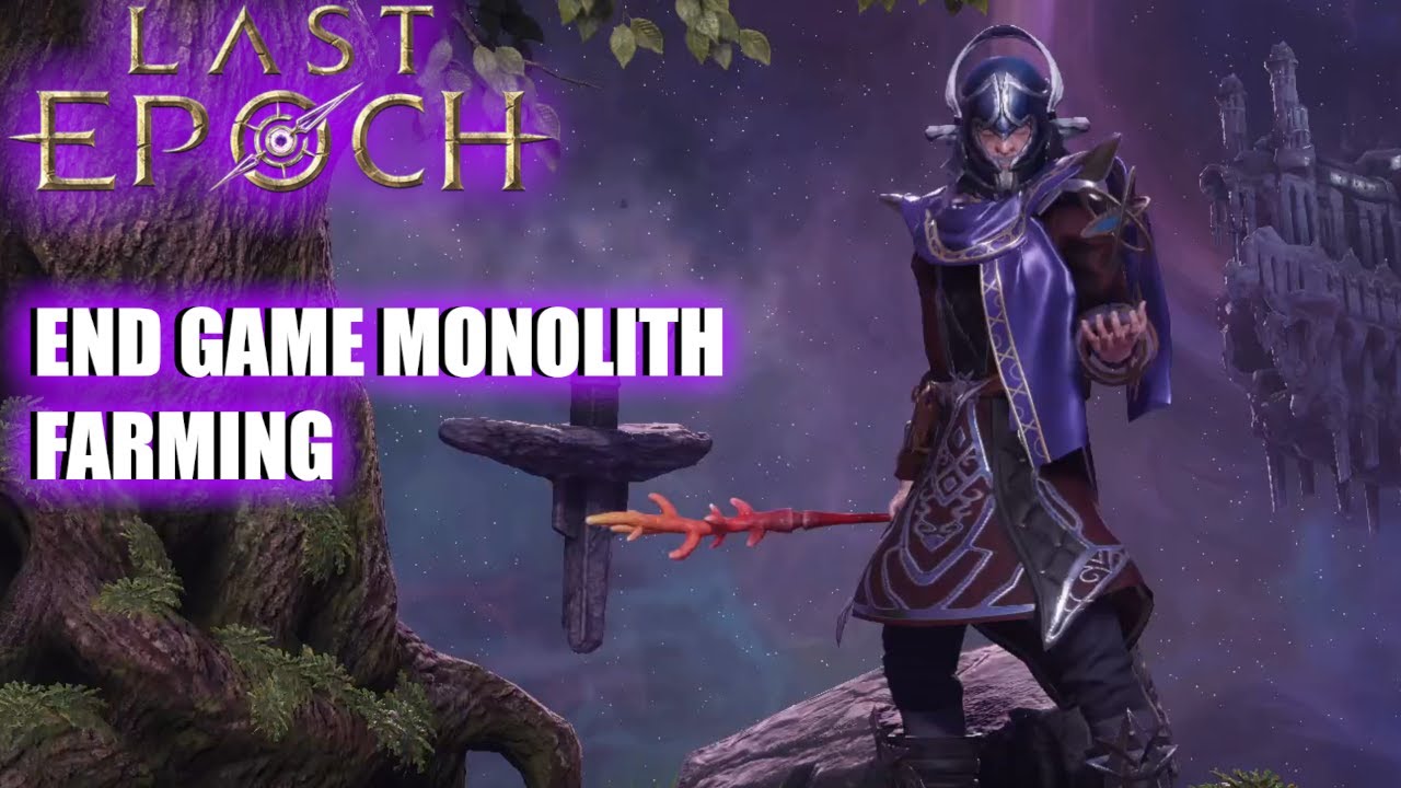 Last Epoch END GAME MONOLITH GRIND! - YouTube