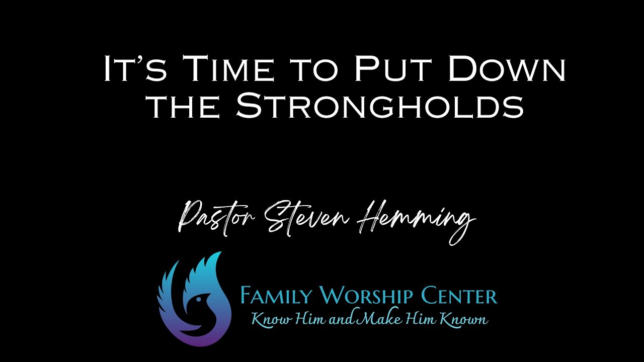 It’s Time to Put Down the Strongholds - YouTube