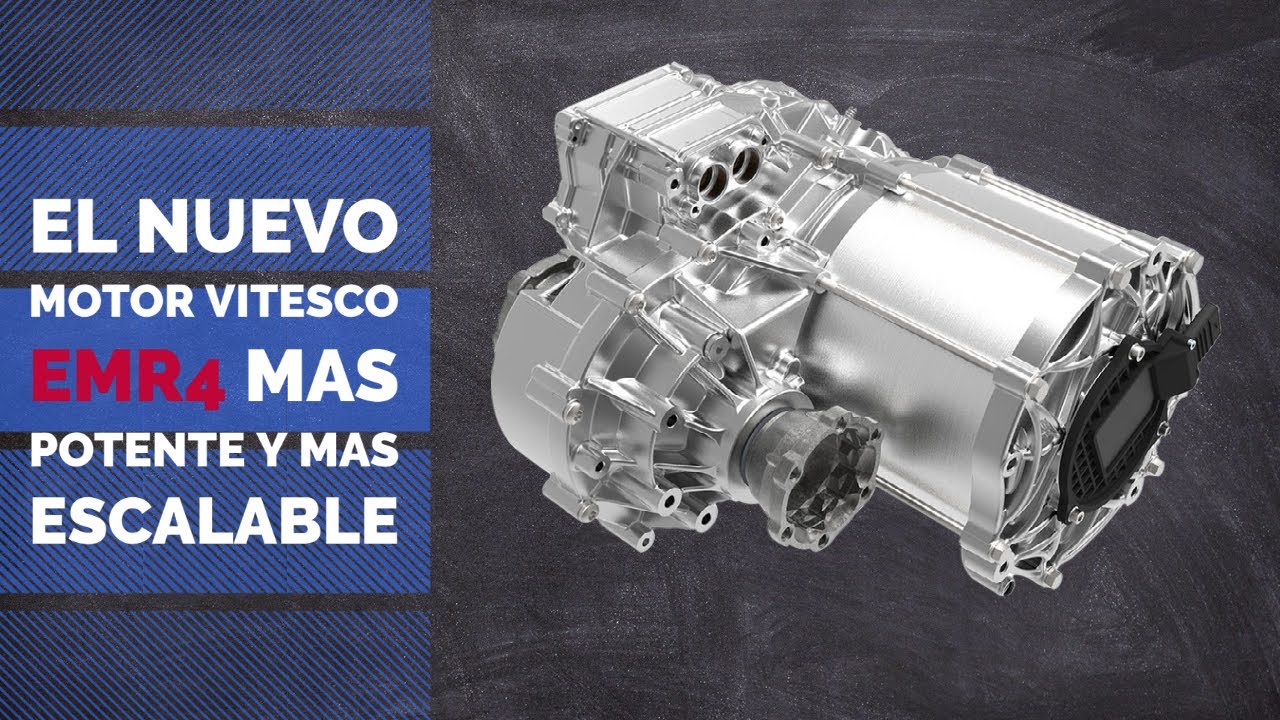 EL NUEVO MOTOR VITESCO EMR4 MAS POTENTE Y MAS ESCALABLE - YouTube