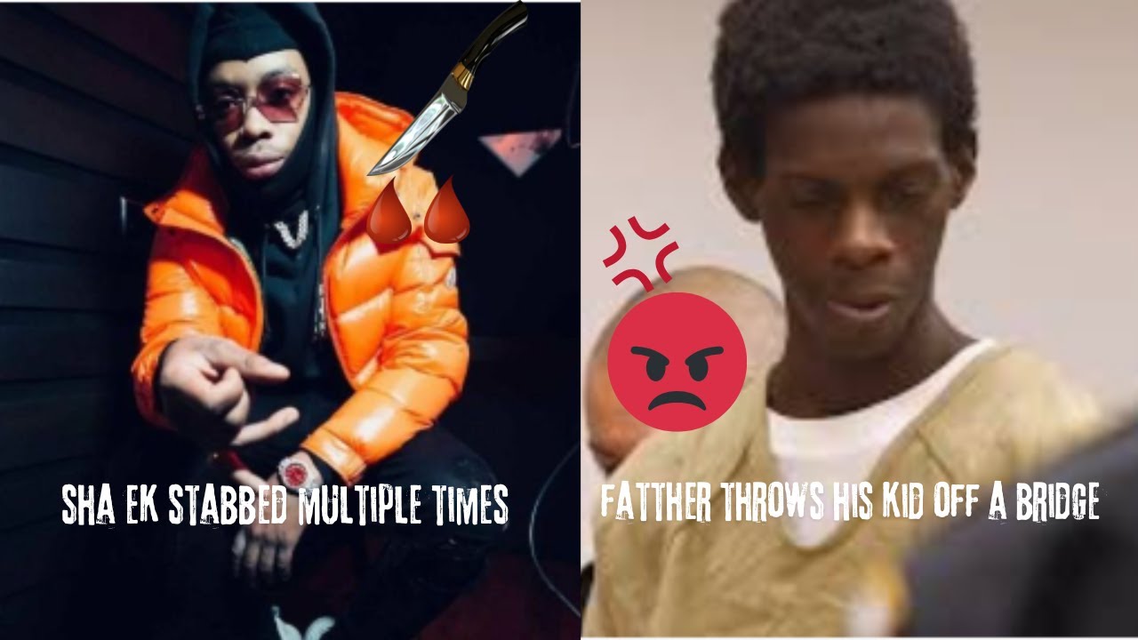 SHA EK STABBED MULTIPLE TIMES ON THE ISLAND | FATHER THROWS HIS OWN KID ...