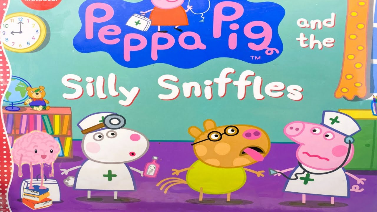 🐽 Kids Book Read Aloud: Peppa Pig and the Silly Sniffles - YouTube