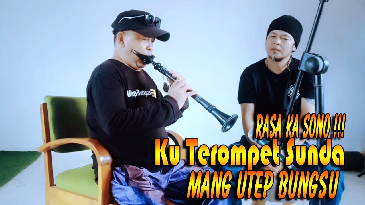 Kidung Bubuka ~ Terompet Sunda Mang Utep Bungsu - YouTube
