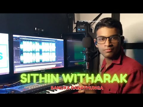 Sithin Witharak | සිතින් විතරක් | Banuka Ranathunga | True Talks - YouTube
