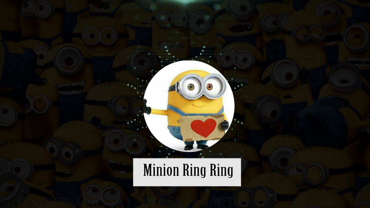 Minion Ring Ring | 2017 | Download - YouTube