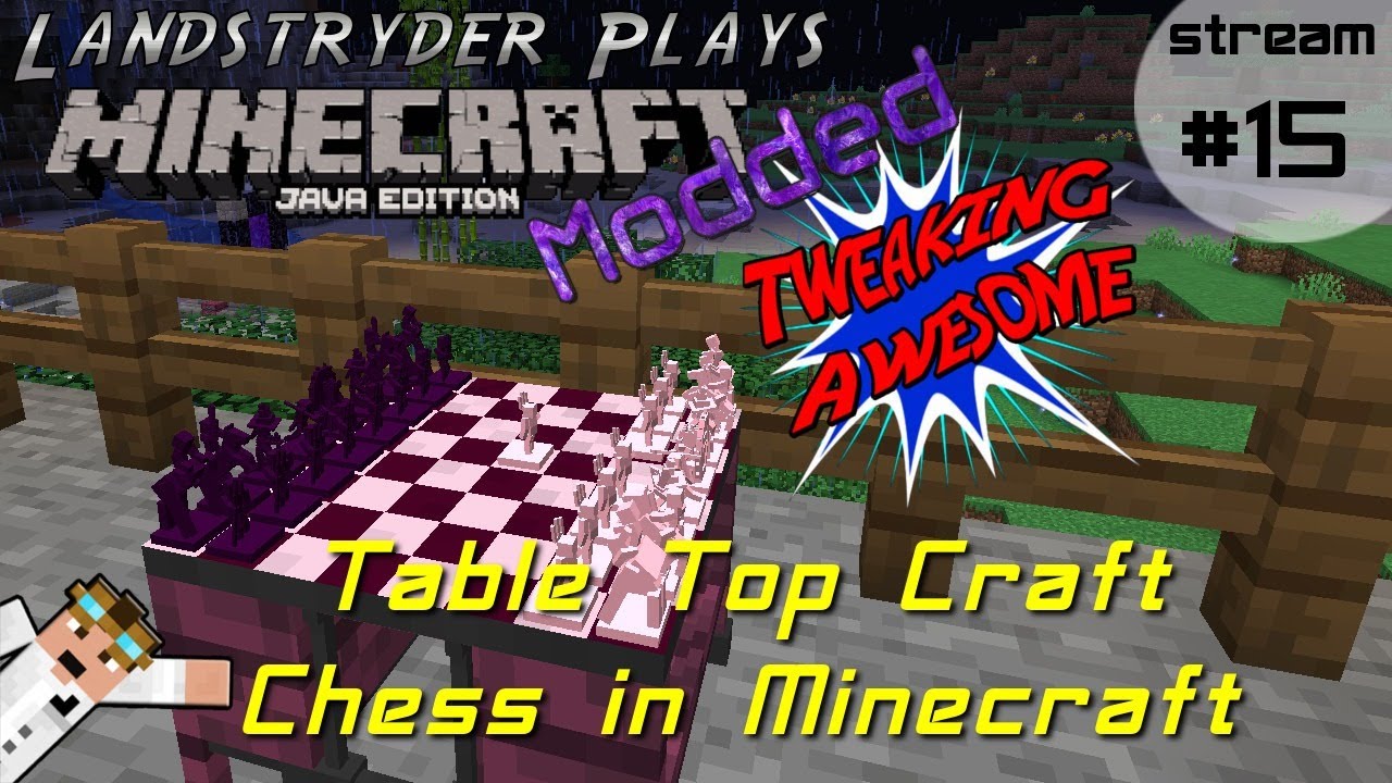 Landstryder's Saturday Morning Minecraft #15 Table Top Craft Real Chess ...