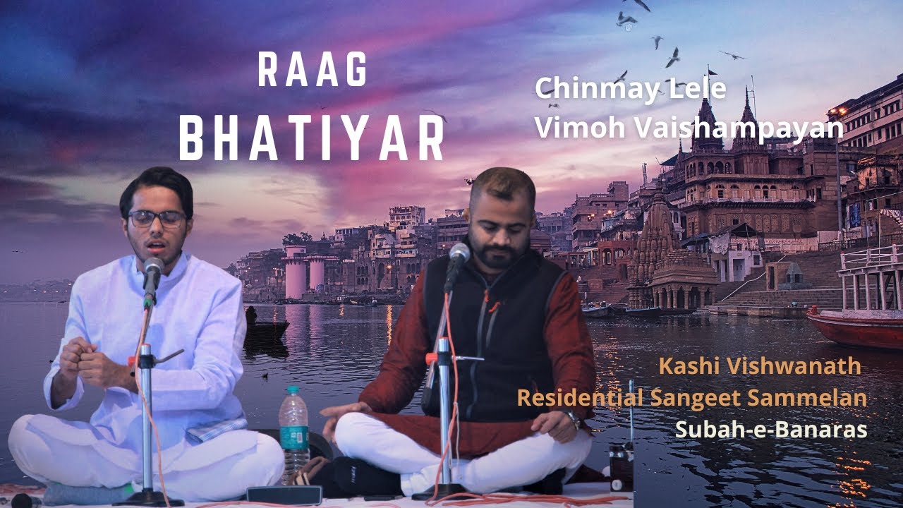 Raag Bhatiyar | Chinmay Lele Vimoh Vaishampayan | KVRSS 2022 | Subah-e ...