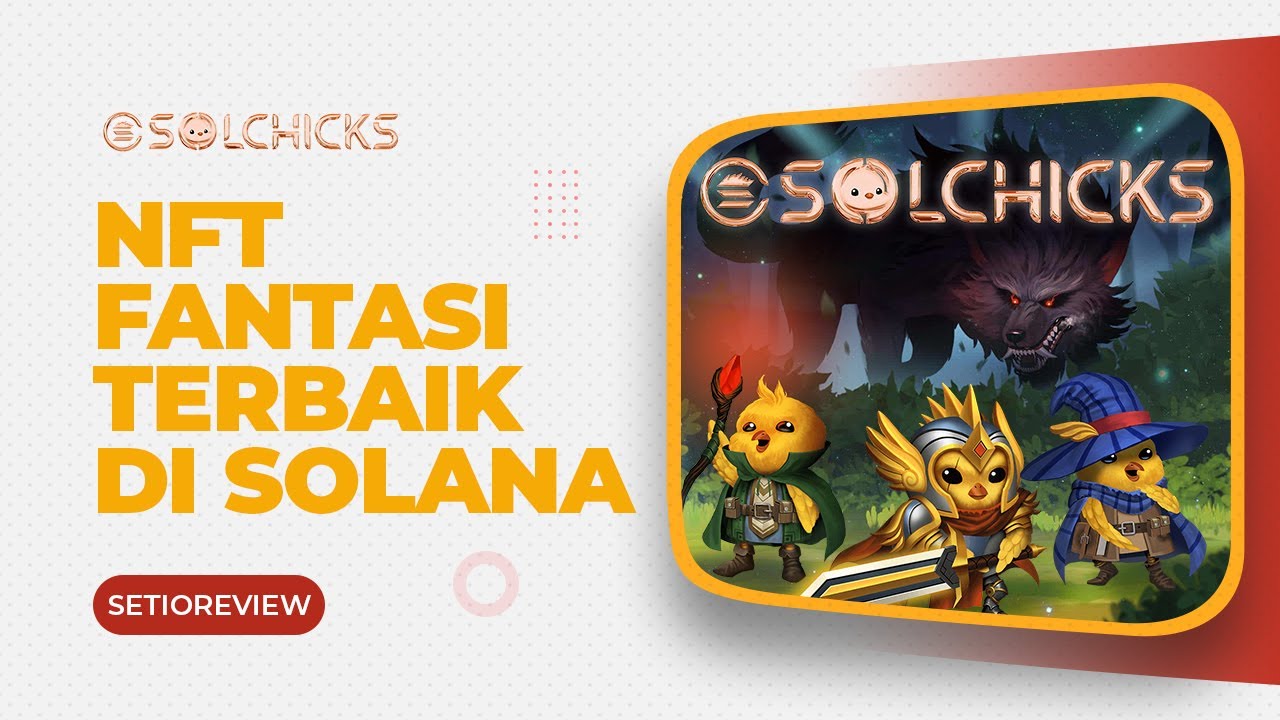 SOLCHICKS - NFT FANTASI GAME RPG SOLANA TERBAIK DAN TERIMUT! - YouTube