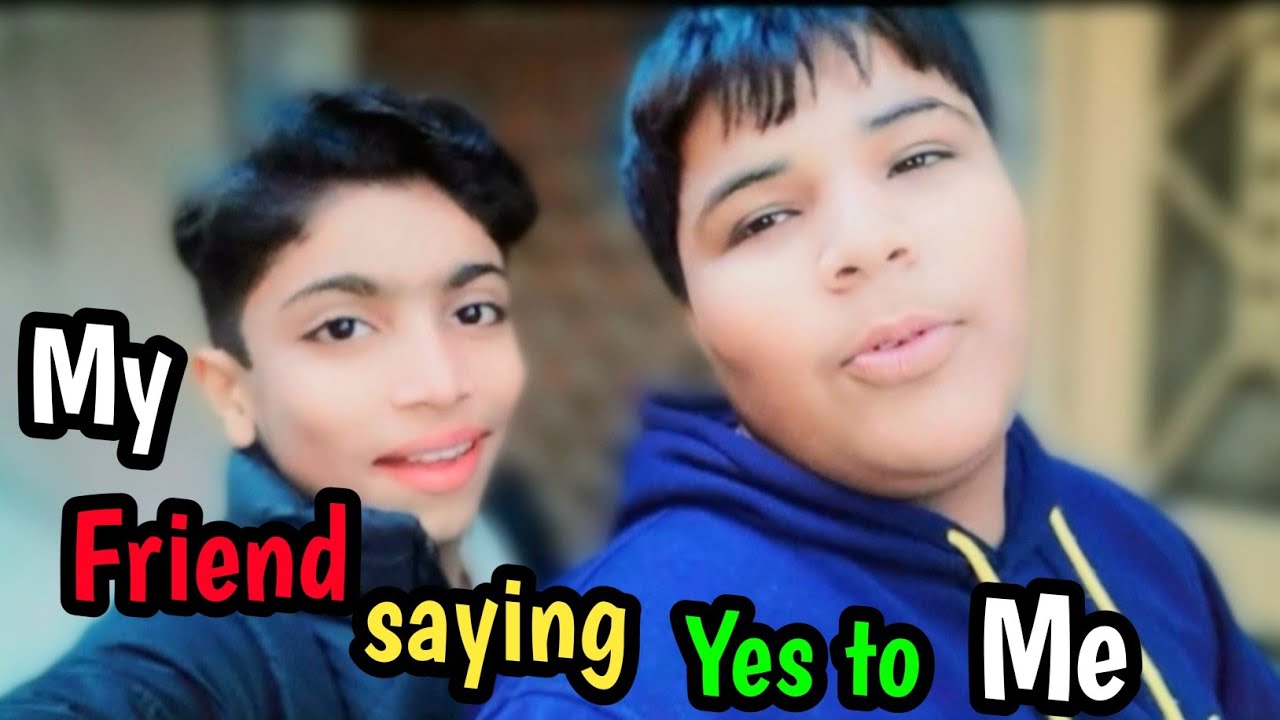 My friend saying yes to me for 24 hours - YouTube