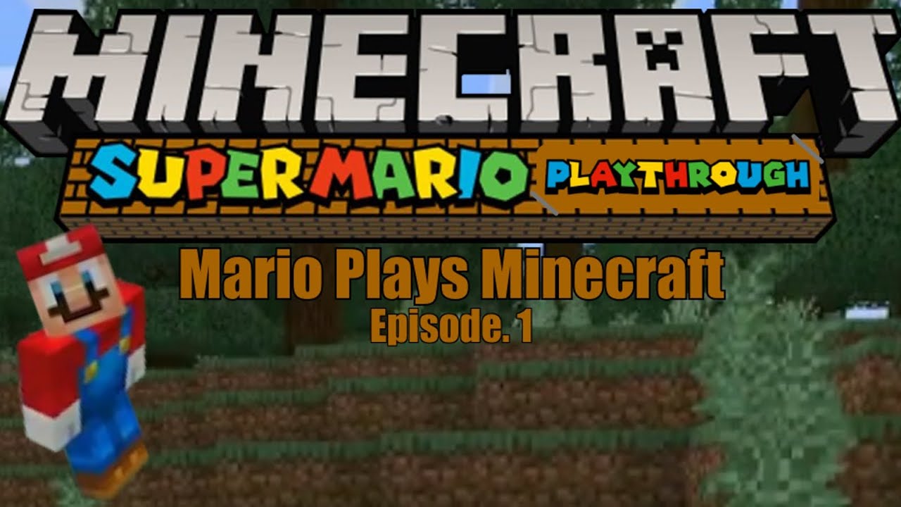 Mario Plays Minecraft - Ep.1 Playthrough - Mario Pals - YouTube