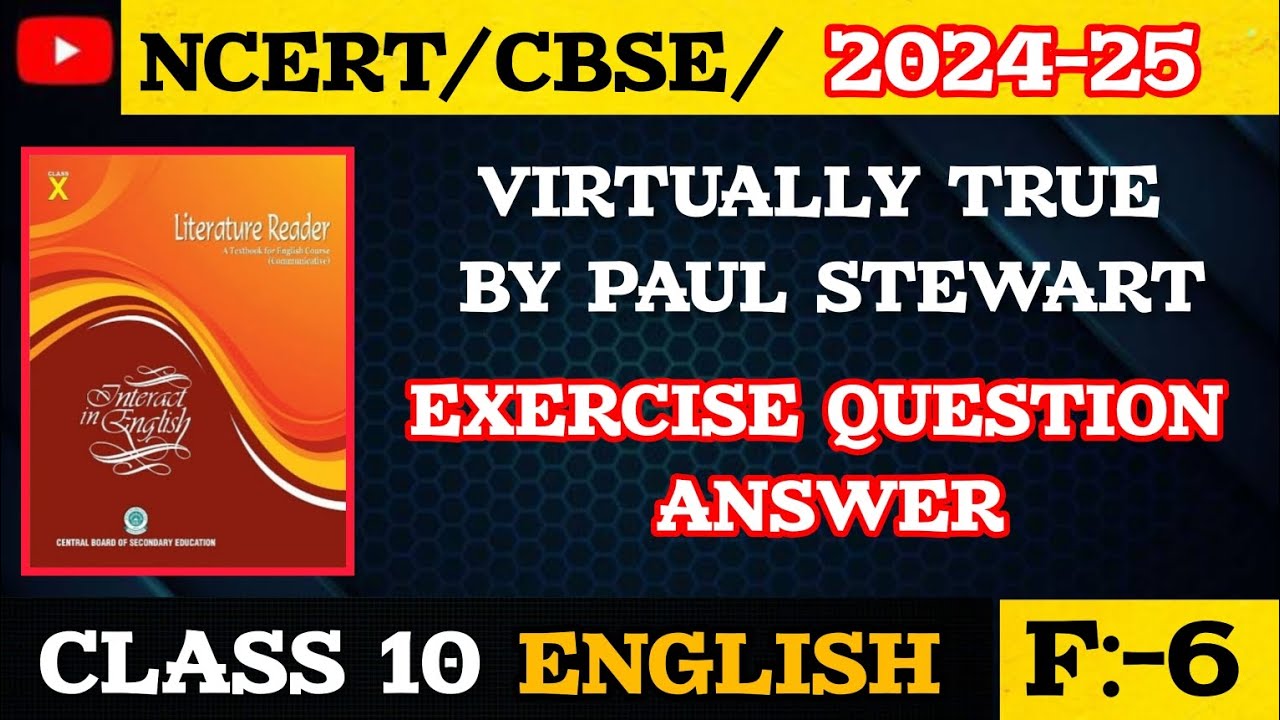 Virtually true by paul Stewart - class 10 English literature reader ...