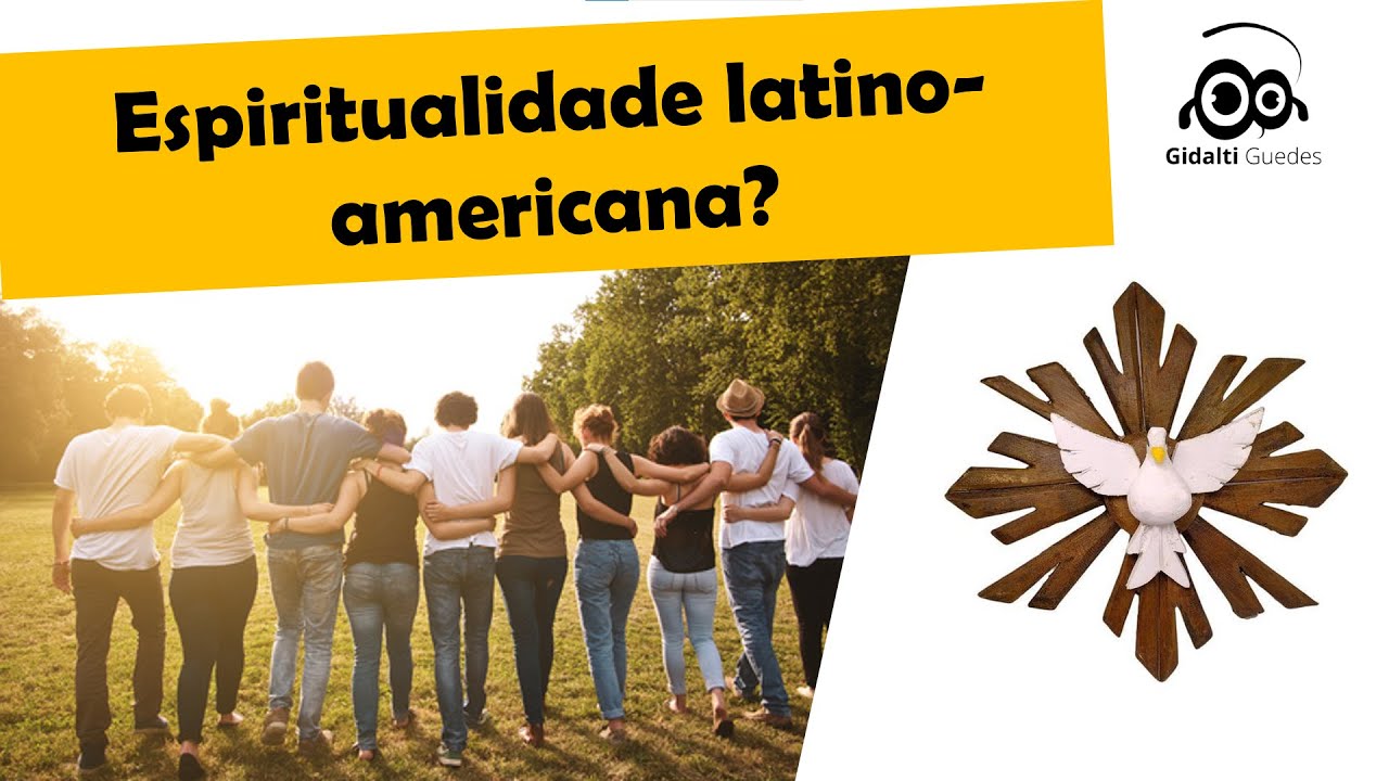 O que é espiritualidade? Há uma espiritualidade cristã para a América ...