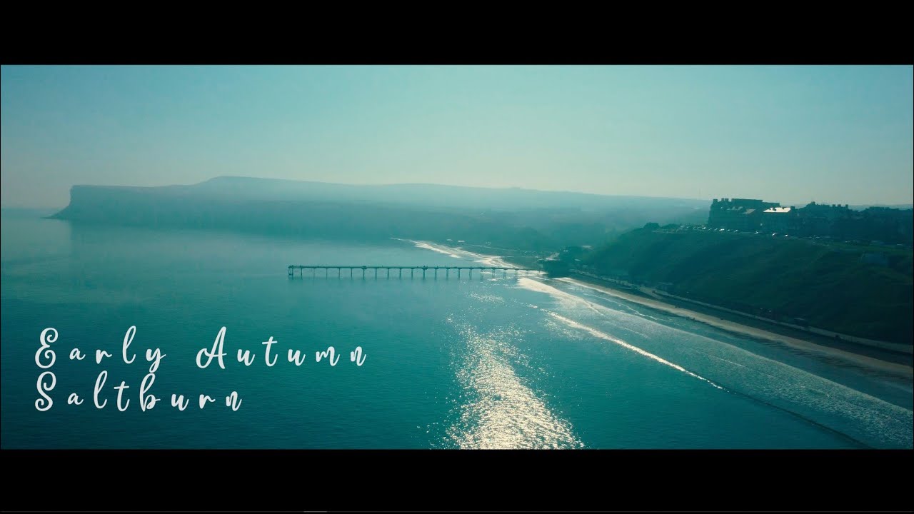 Early Autumn - Saltburn - YouTube